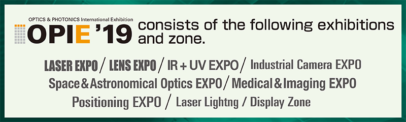 OPIE '19 － The latest light-based technologies and laser products ...